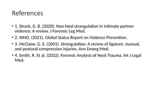 Strangulation: Mechanisms, Clinical Findings, and Forensic Significance ...