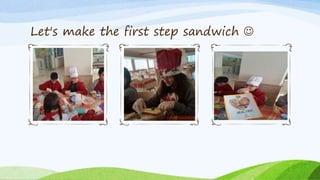 food pyramide 1 Making sandwiches | PPTX