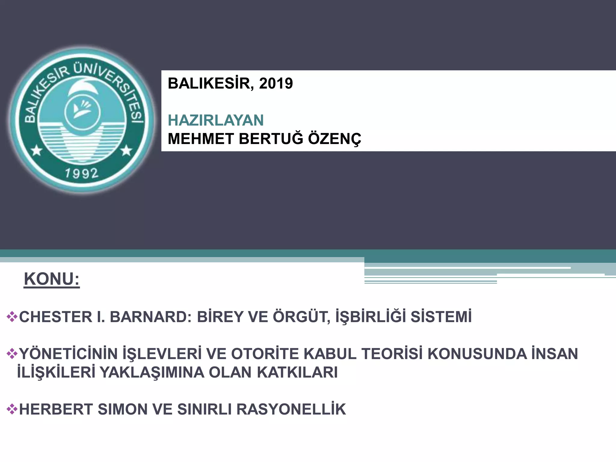 BARNARD, SIMON BİREY VE ÖRGÜT | PPTX