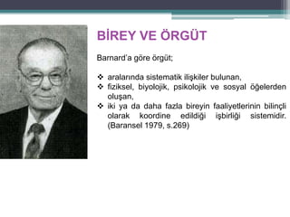 BARNARD, SIMON BİREY VE ÖRGÜT | PPTX