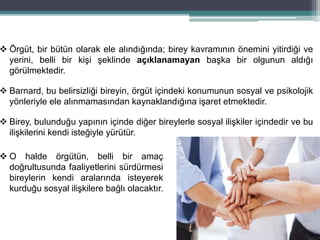 BARNARD, SIMON BİREY VE ÖRGÜT | PPTX