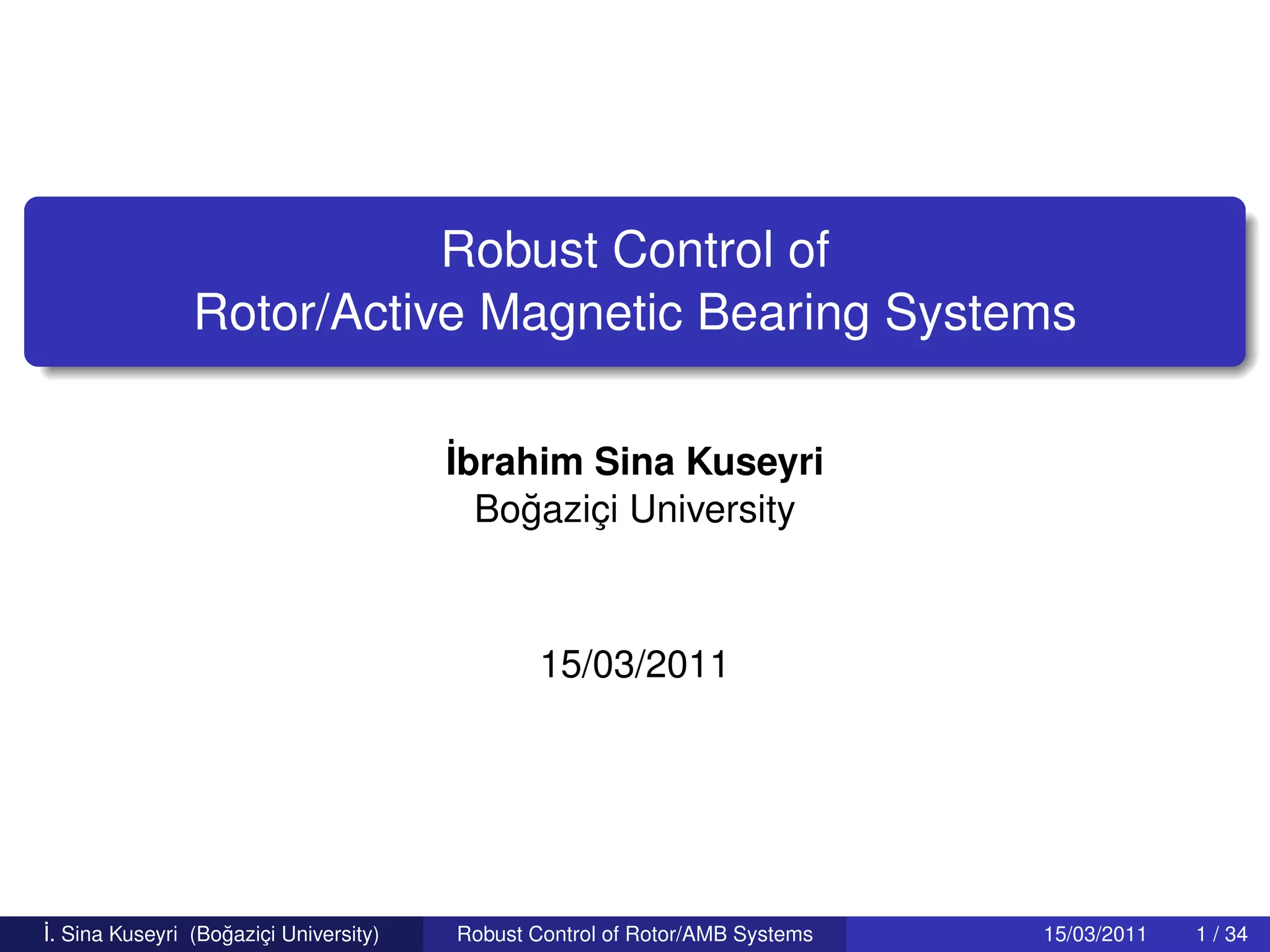 Robust Control of Rotor/AMB Systems | PPT