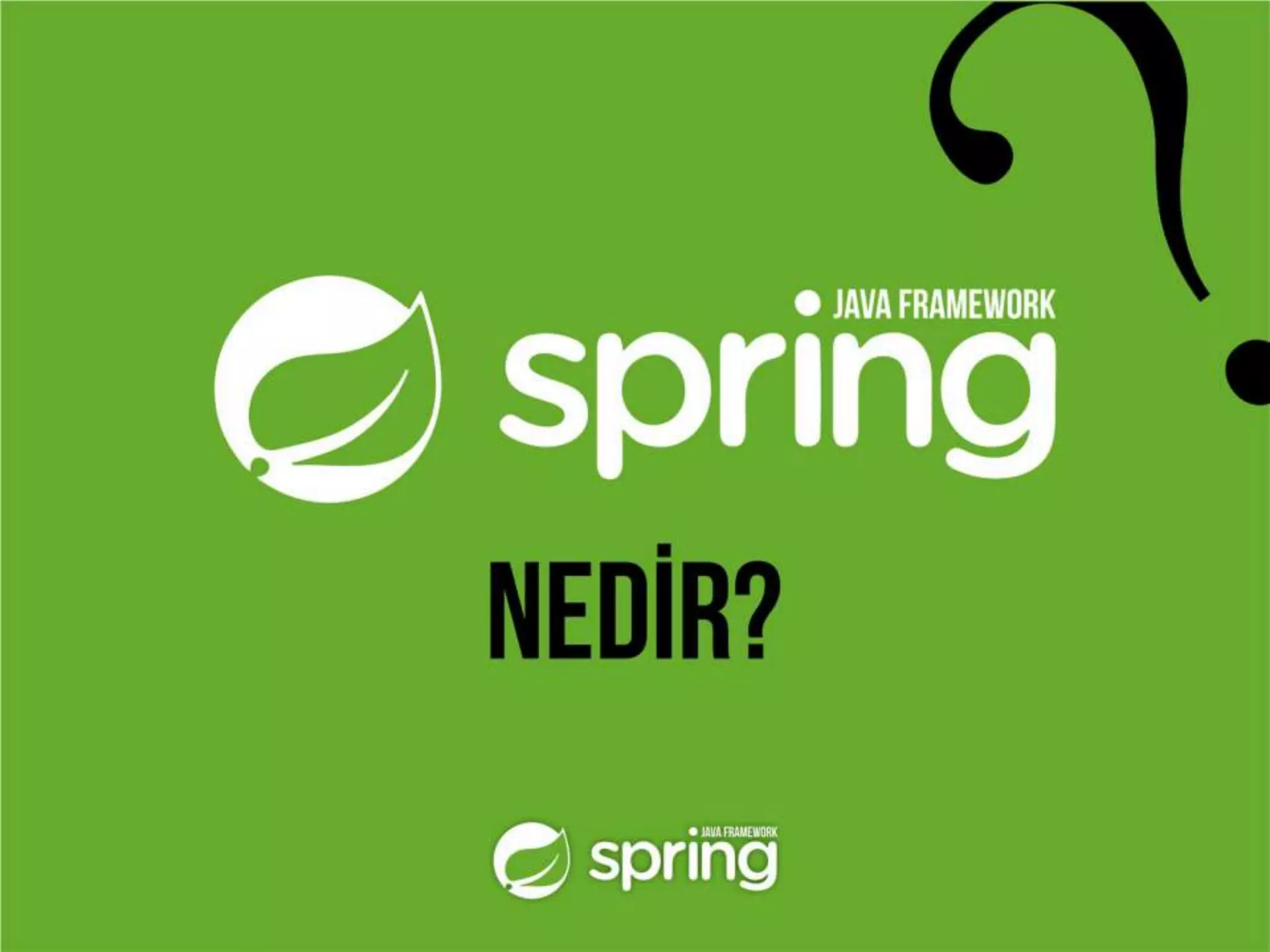 Neden Spring Framework? | PPTX