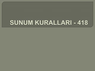 Sunum kurallari 418 | PPT