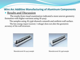 Wire Arc Additive Manufacturing | PPTX