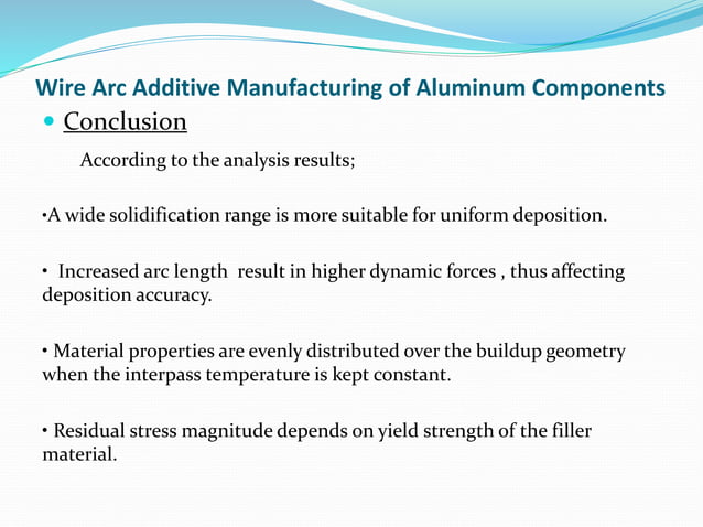 Wire Arc Additive Manufacturing | PPTX