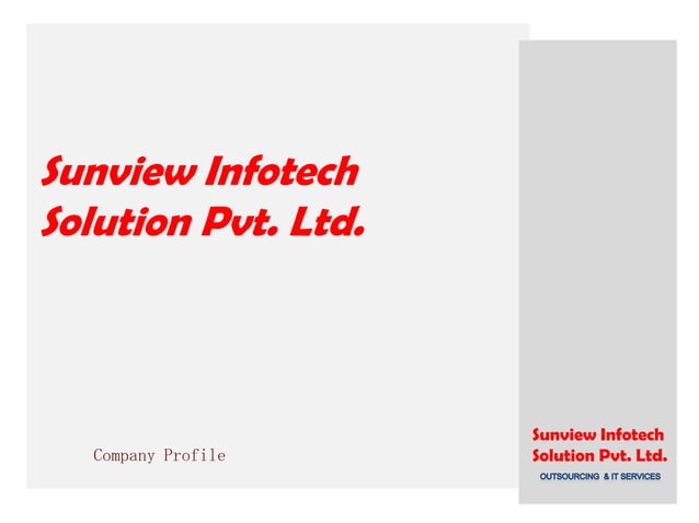 Sunview Infotech Solution Pvt Ltd.Company Profile | PPT | Free Download