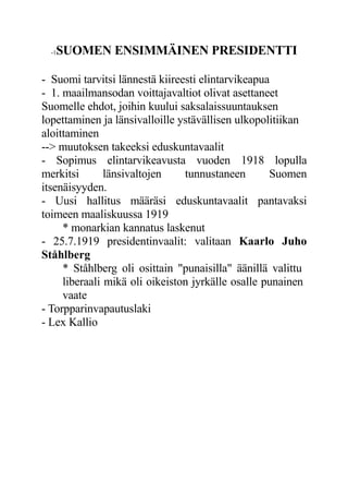 Suomen EnsimmäInen Presidentti | RTF