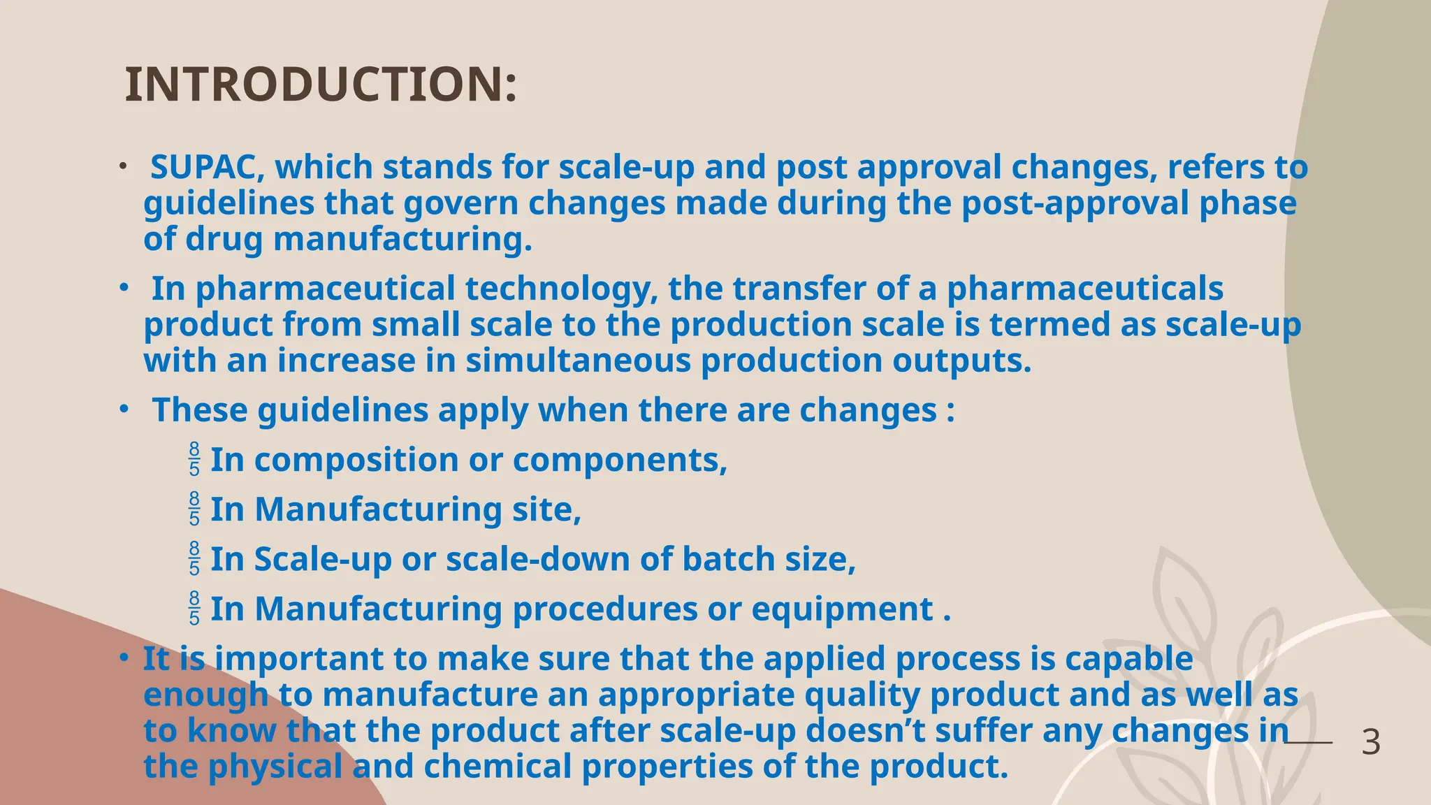 SUPAC GUIDELINES, History, levels of changes, changes in components ...