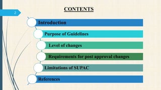 SUPAC(Scale Up and Post Approval changes for RA 1st sempptx | PPTX
