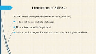 SUPAC(Scale Up and Post Approval changes for RA 1st sempptx | PPTX