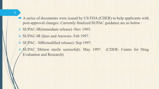 SUPAC(Scale Up and Post Approval changes for RA 1st sempptx | PPTX