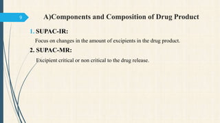 SUPAC(Scale Up and Post Approval changes for RA 1st sempptx | PPTX
