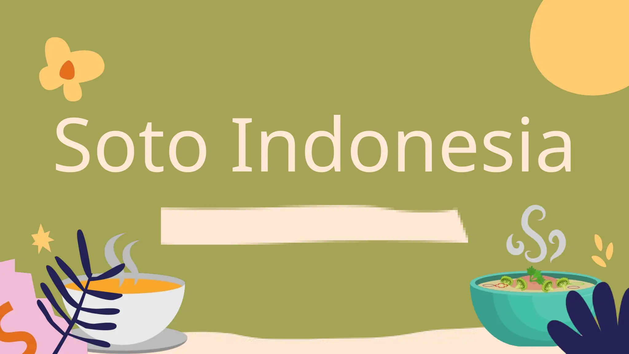 Sup dan Soto (Jenis, Pengertian, dan macam-macam) | PPTX