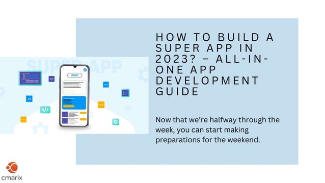 Best Super App development- Guide Yo All in One App in 2023 | PPT