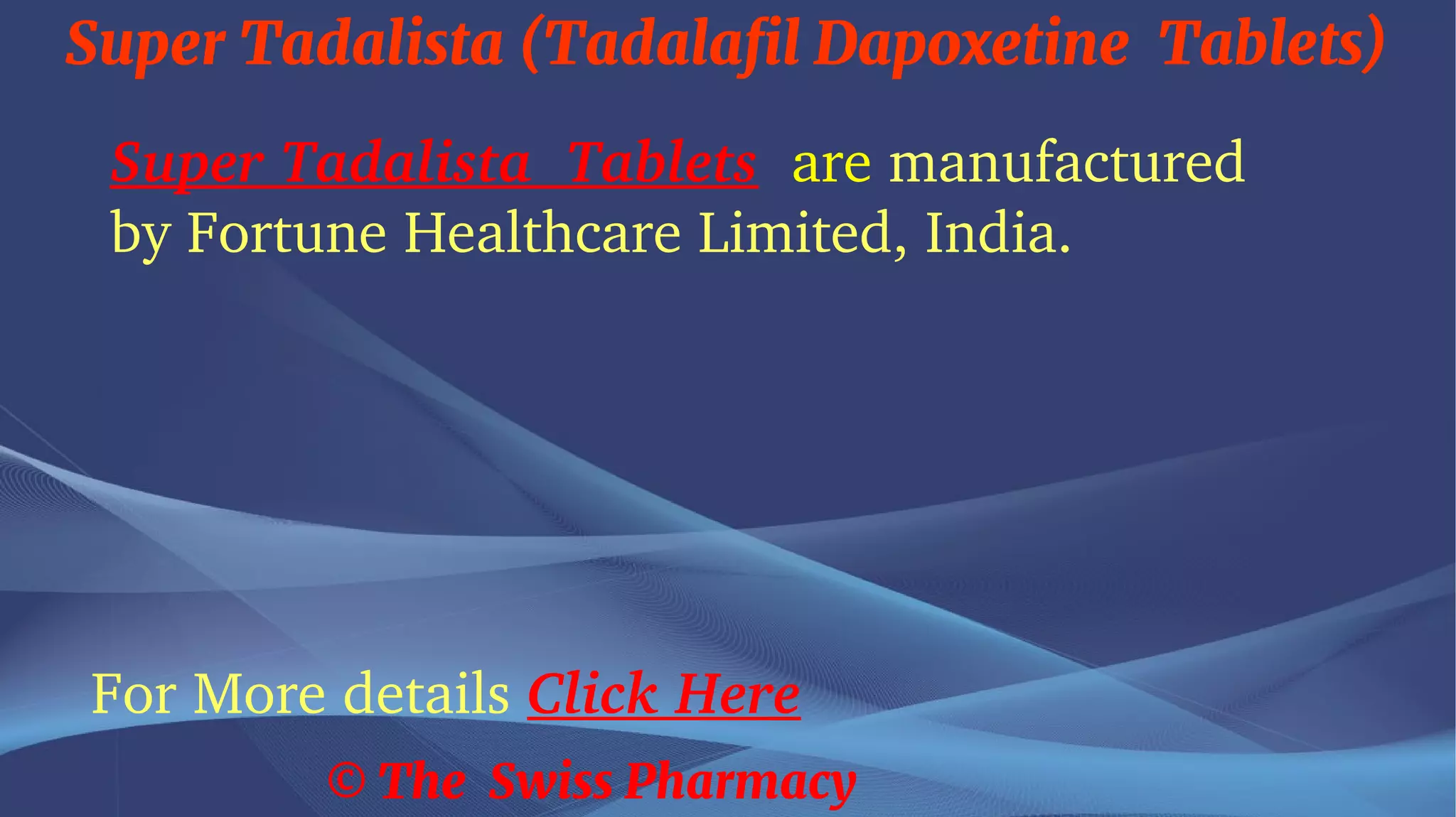 Super Tadalista Tablets (Tadalafil and Dapoxetine Combination Tablets ...