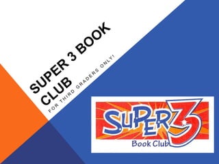 Super3 bookclubintro | PPTX