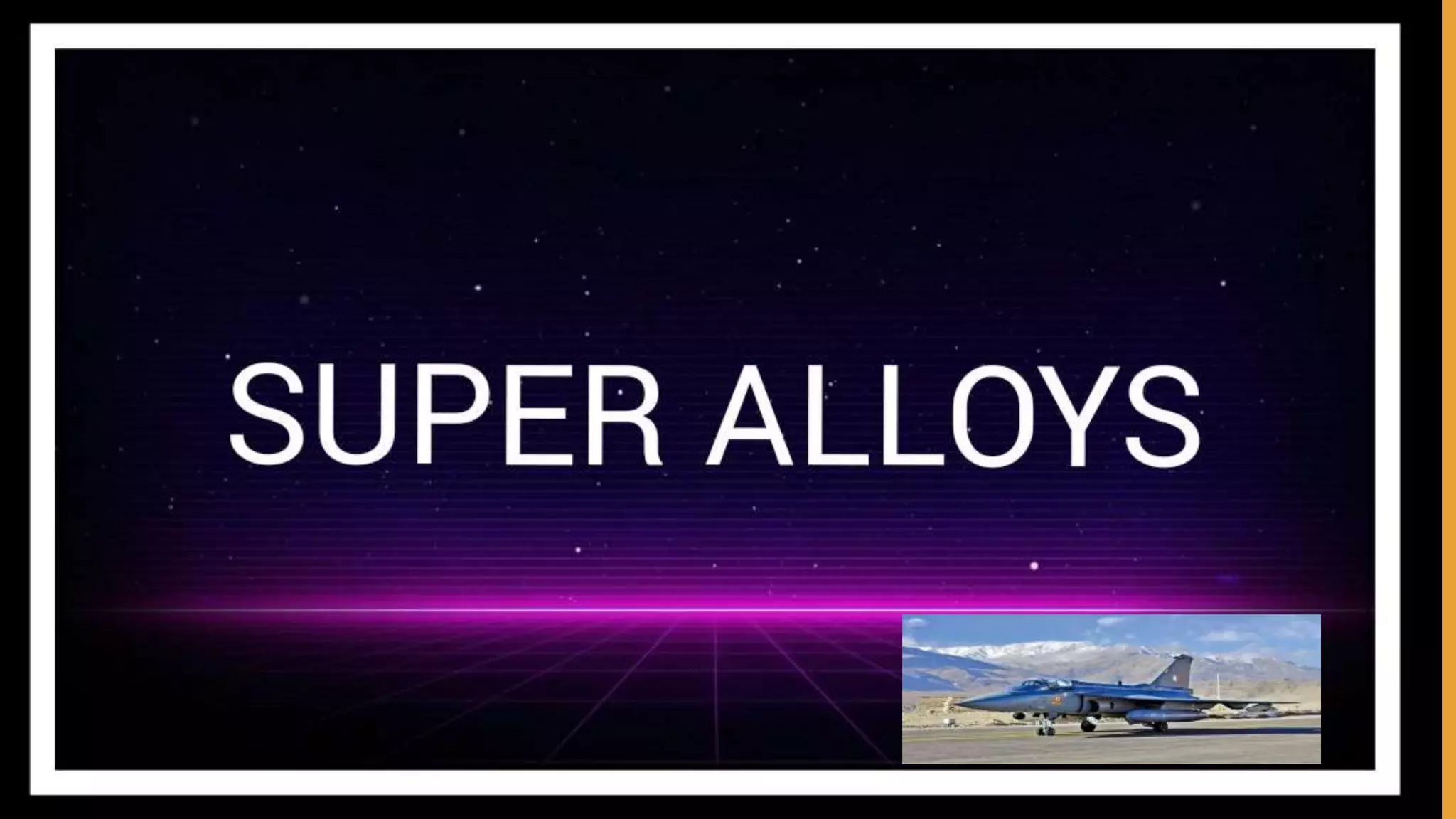SUPER ALLOYS{Upload}.pptx