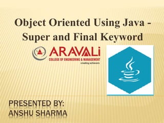 Super and final in java | PPT
