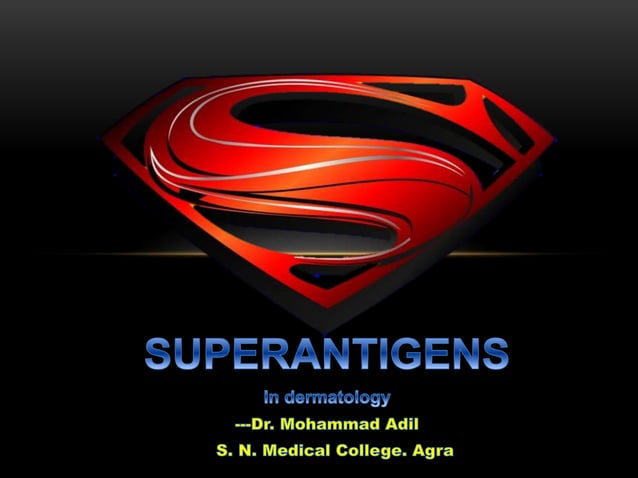 Superantigens in dermatology | PPT