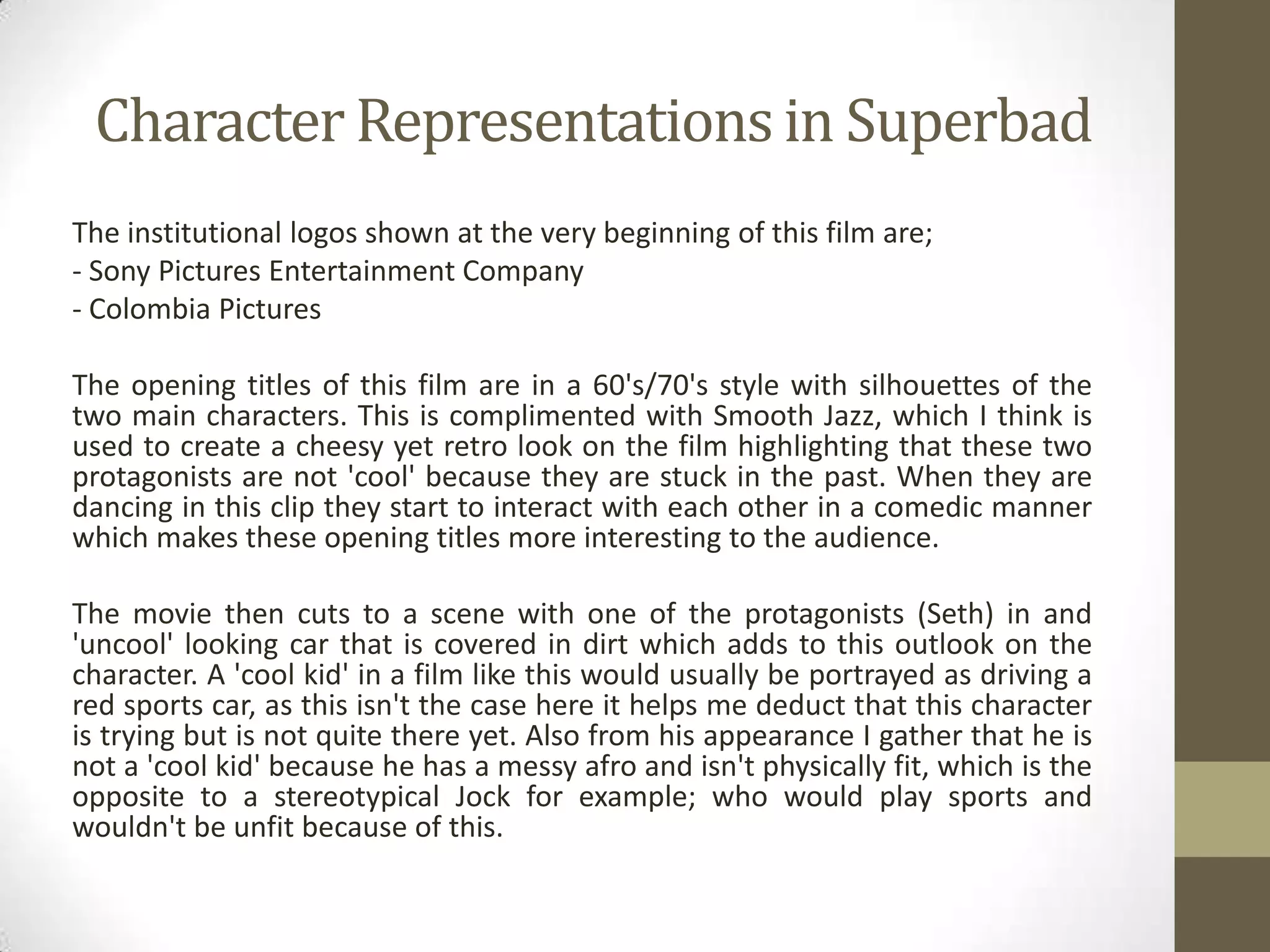 Superbad Analysis - Lauryn Kyriacou | PPT