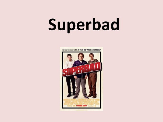 Superbad pp | PPT
