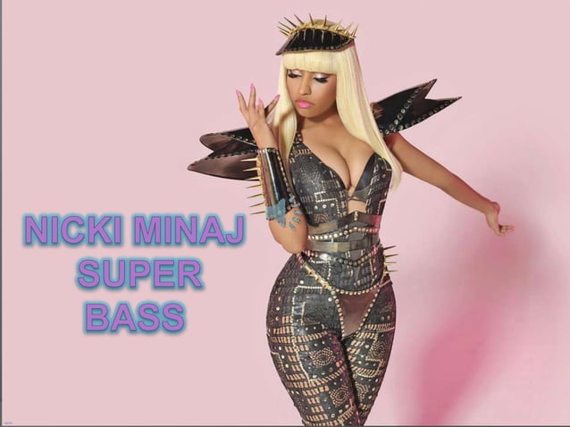 Super Bass Nicki Minaj Ppt