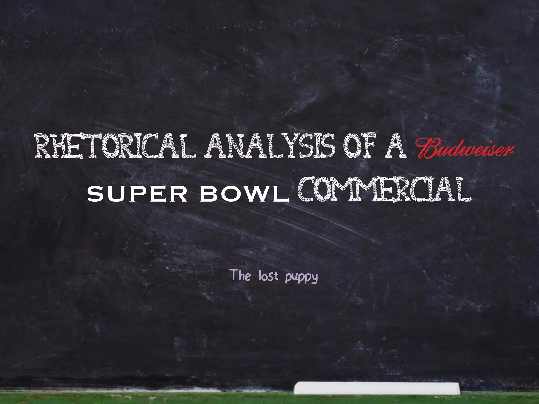 Rhetorical analysis of Super Bowl Budweiser commercial 2015 | PDF