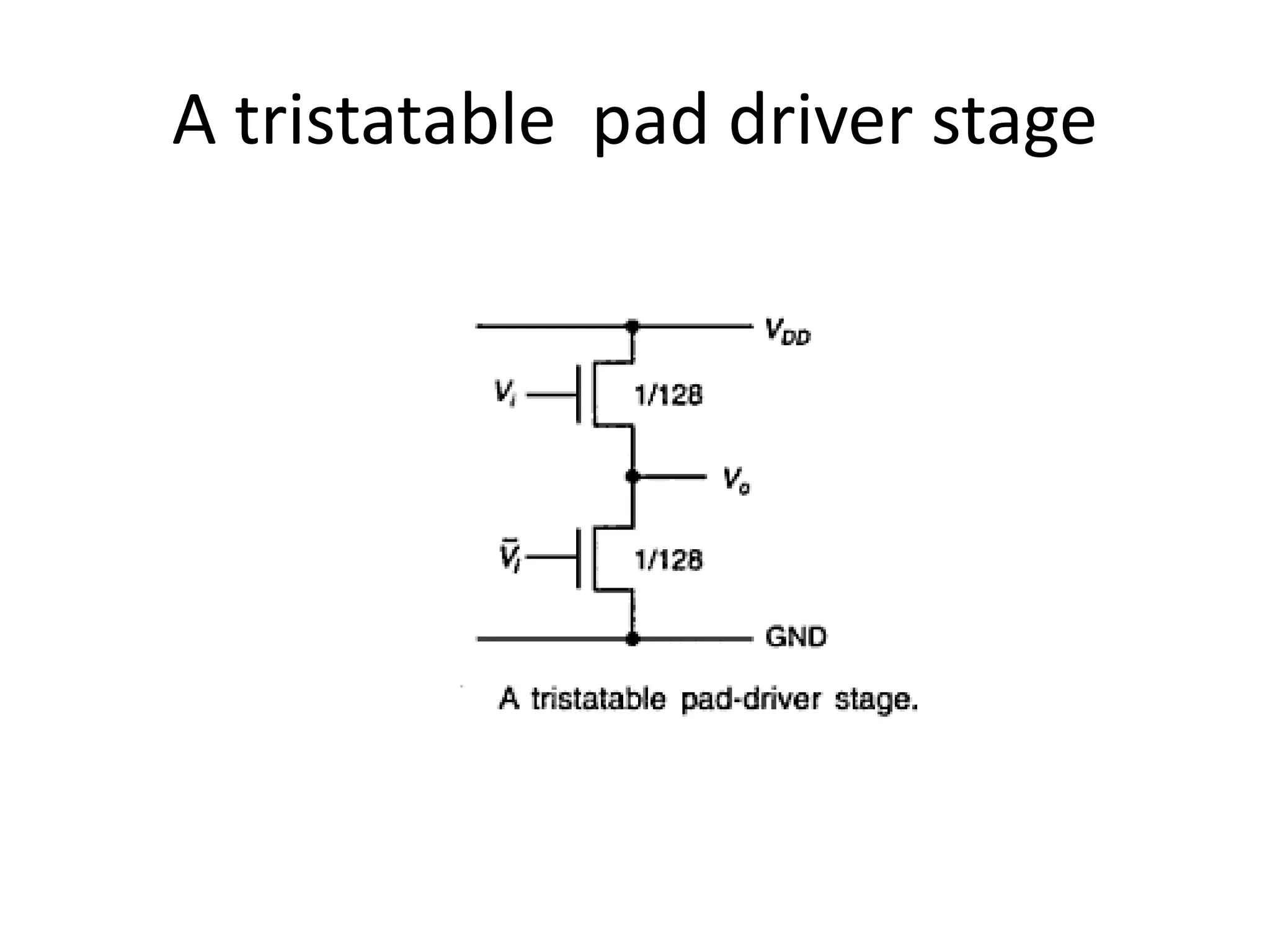 SUPER BUFFERS, BI-CMOS AND STEERING LOGIC.pptx