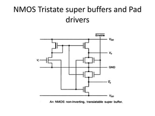 SUPER BUFFERS, BI-CMOS AND STEERING LOGIC.pptx