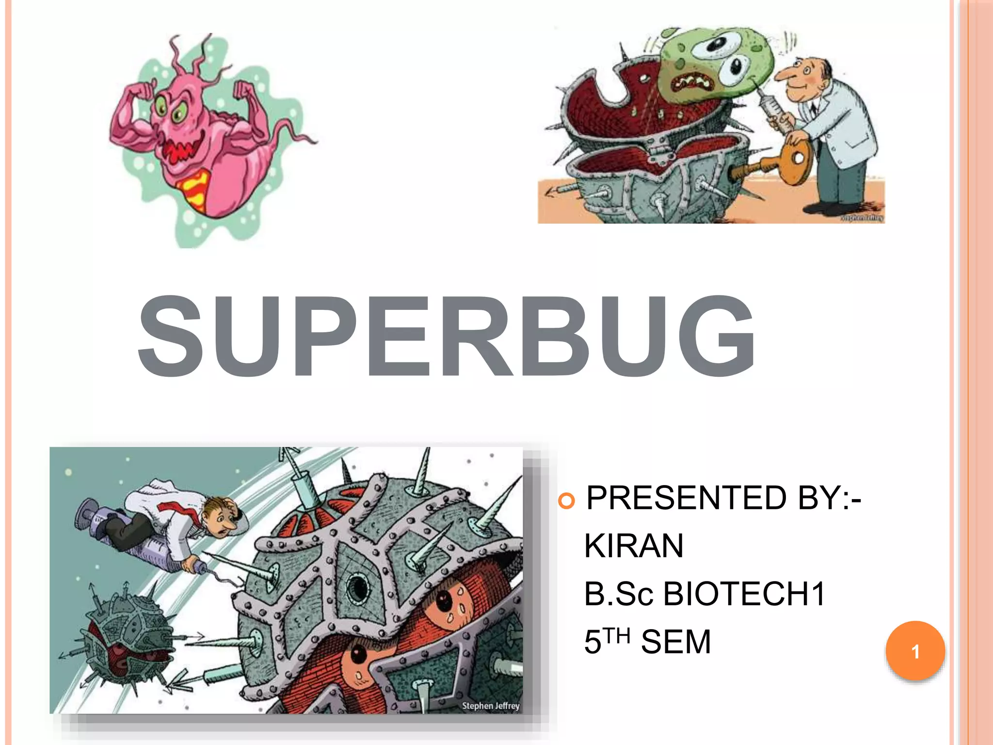 Superbug | PPTX