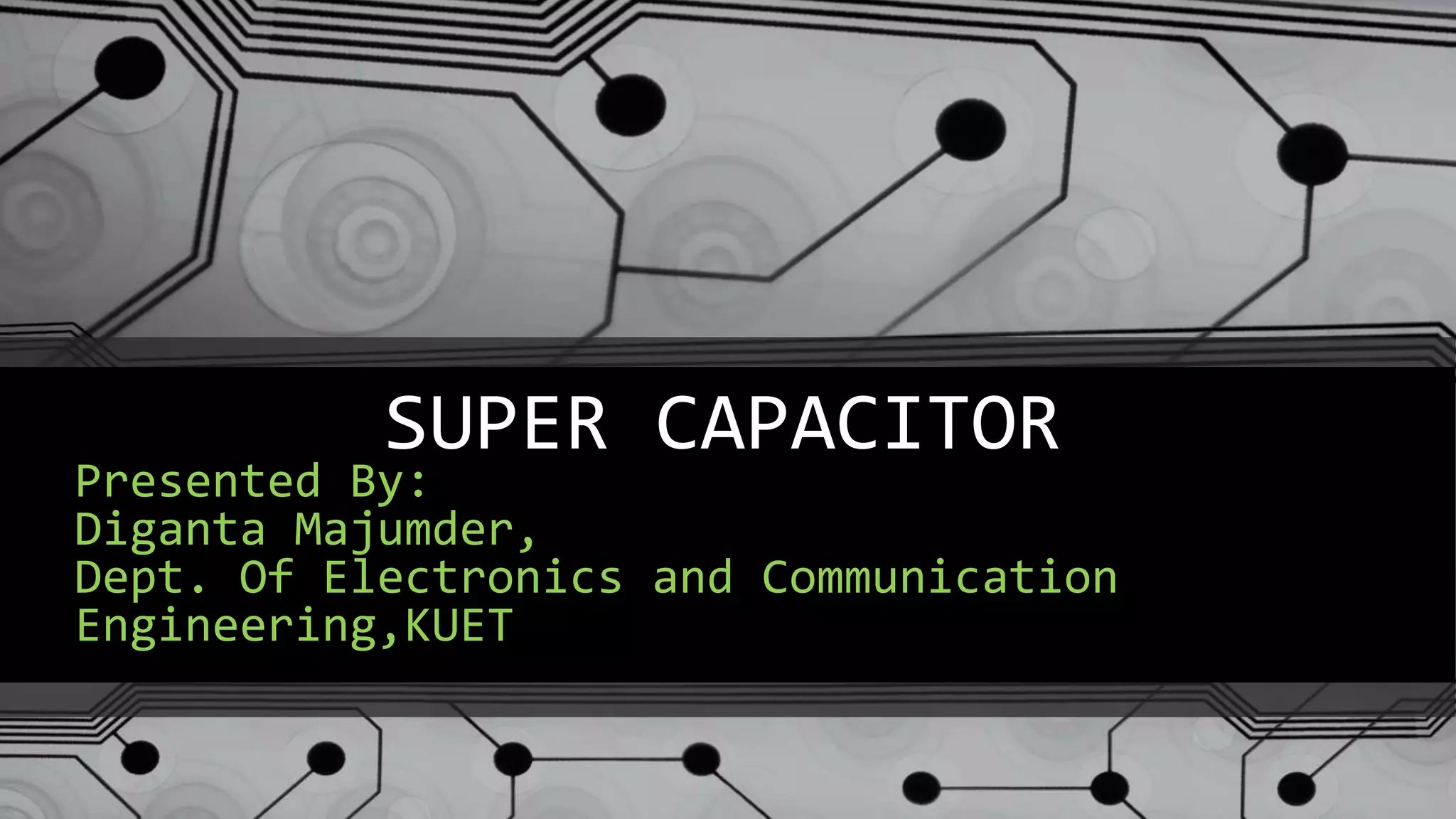 SUPER_CAPACITOR.pptx