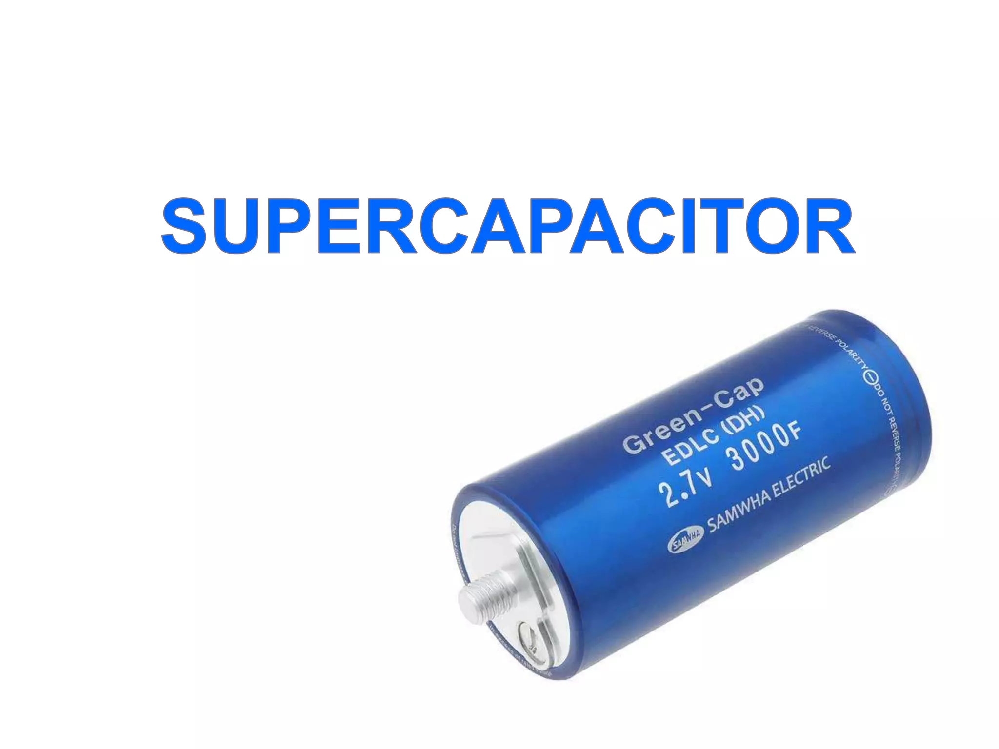 Super capacitors | PPTX
