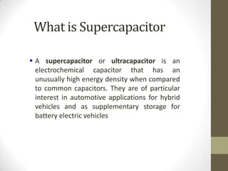 Supercapacitors | PPTX