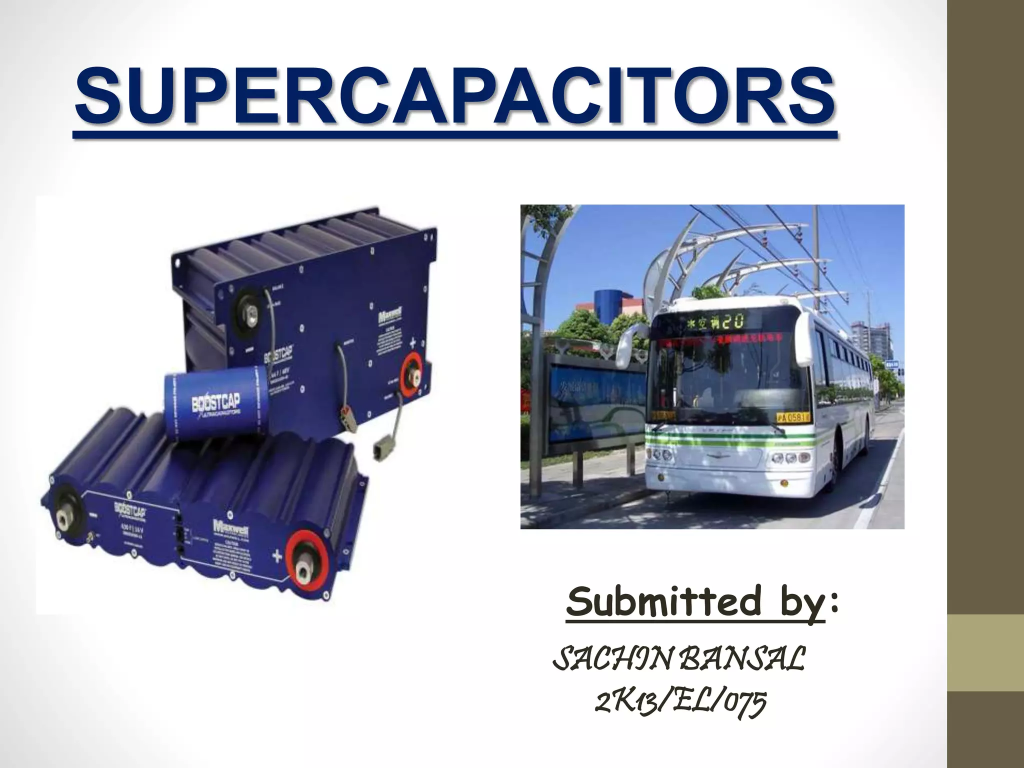 Supercaps | PPTX | Chemistry | Science