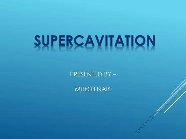 SUPERCAVITATION | PPT