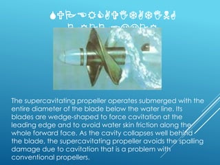 SUPERCAVITATION | PPTX