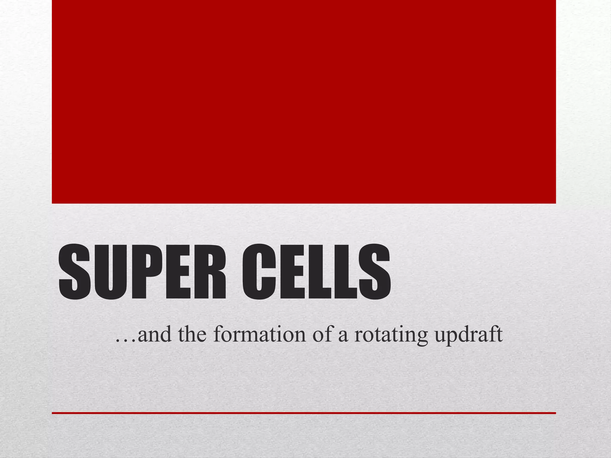 Super cells | PPTX