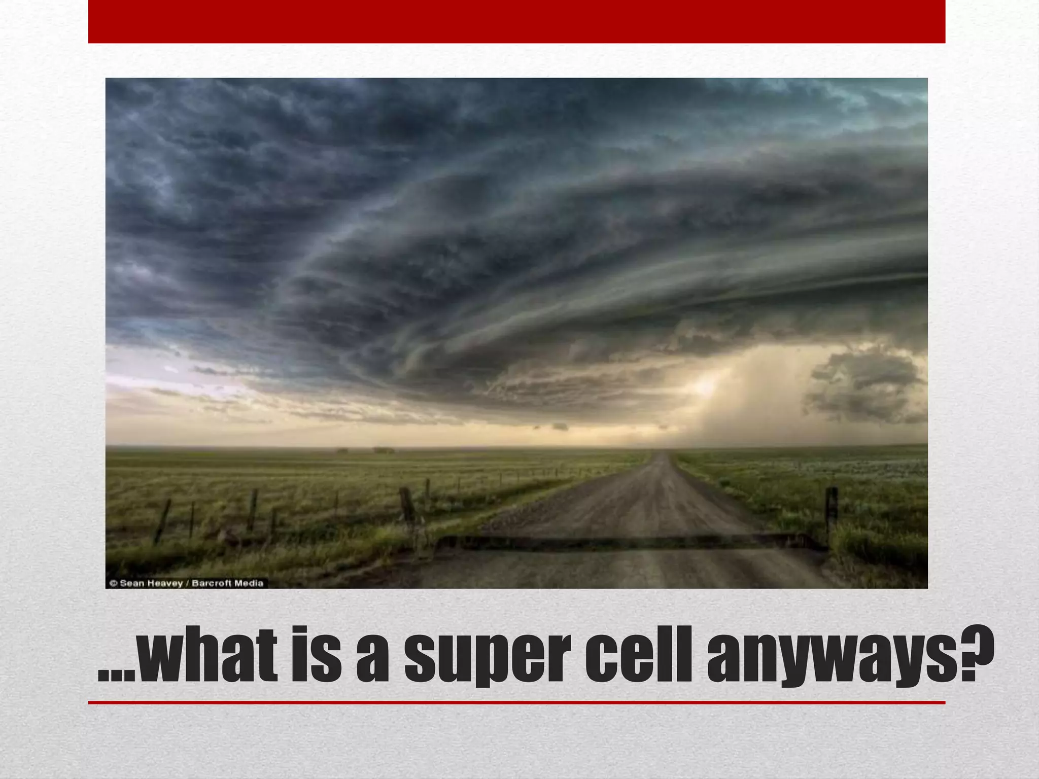 Super cells | PPTX