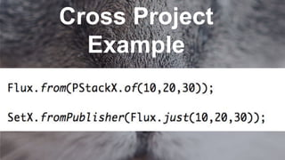 Supercharged java 8 : with cyclops-react | PPT