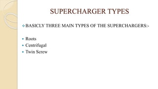 Supercharger in Automobiles | PPTX
