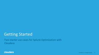 Supercharge Splunk with Cloudera | PPT