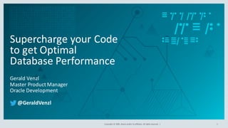 Supercharge your Code to get optimal Database Performance | PPT