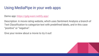 Supercharging your web apps with ML using MediaPipe.pptx