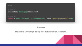Supercharging your web apps with ML using MediaPipe.pptx
