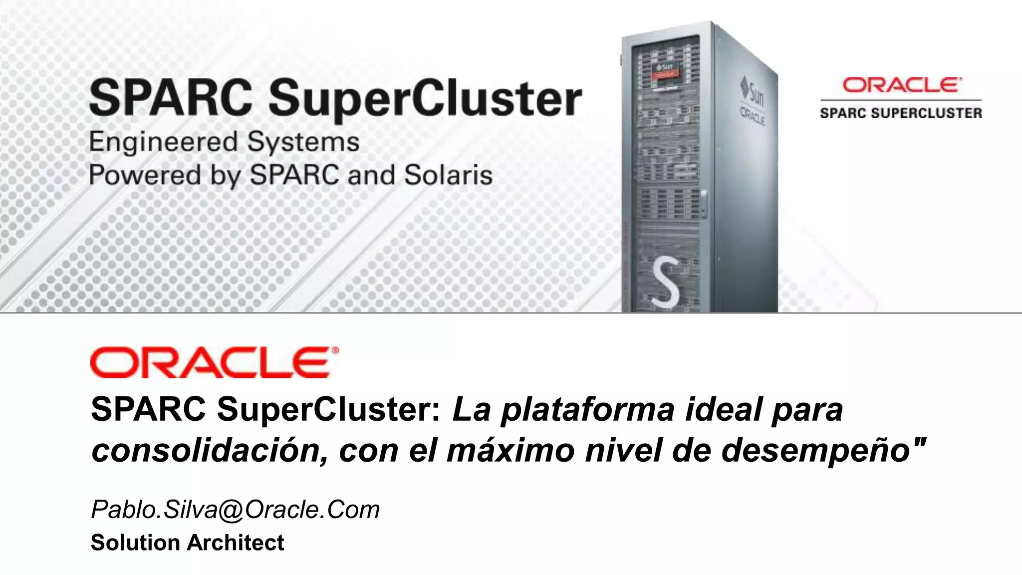 Super cluster oracleday cl 7 | PPT