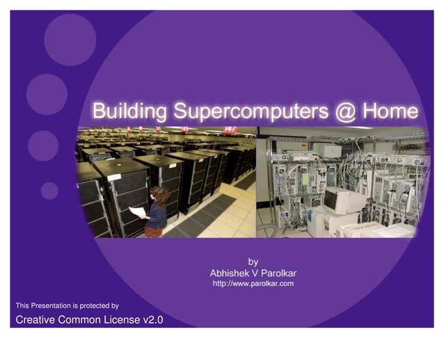 Building SuperComputers @ Home | PPT