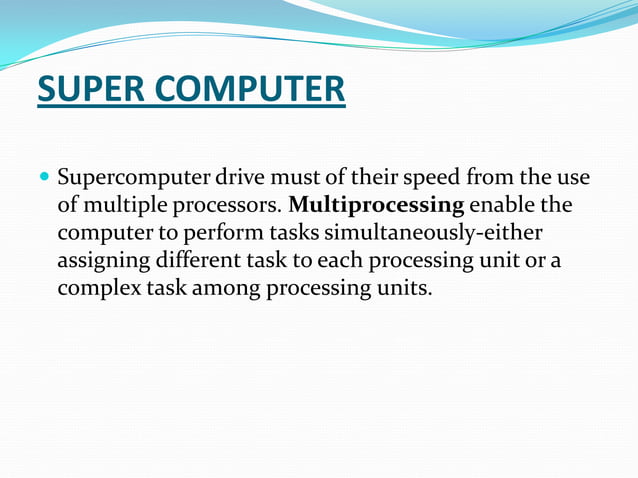 Super computer | PPTX | Computing | Technology & Computing