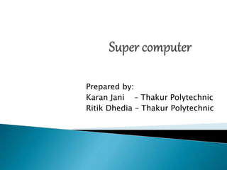 Super computer ppt | PPTX