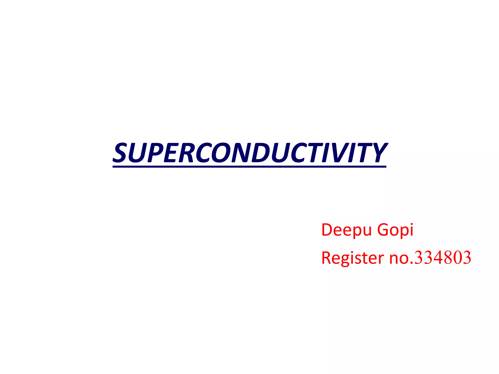 Superconductivity | PPTX